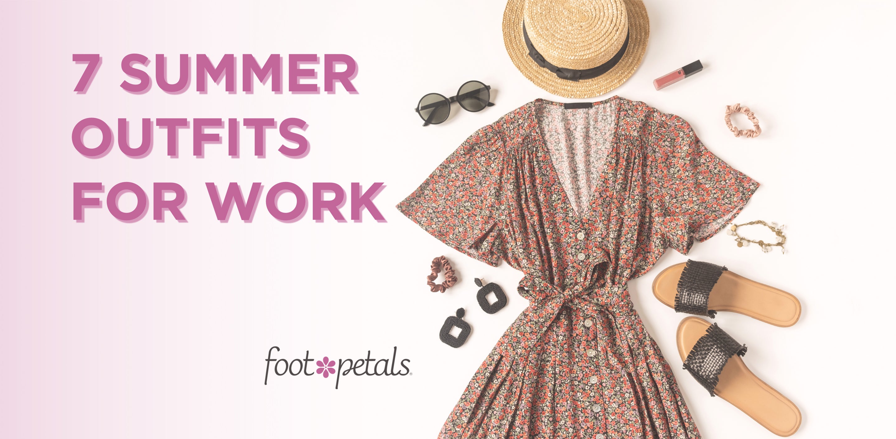 Stay Cool in These 7 Summer Work Outfits – Foot Petals
